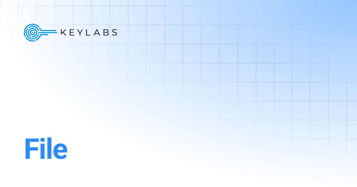 File | Keylabs Guidelines